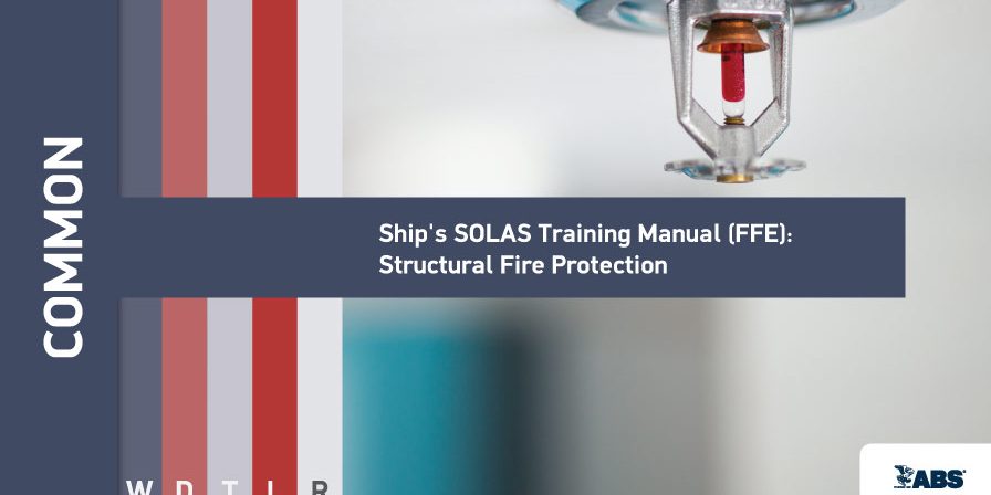 1023 - Ship’s SOLAS Training Manual (FFE) – Part II: Structural Fire ...